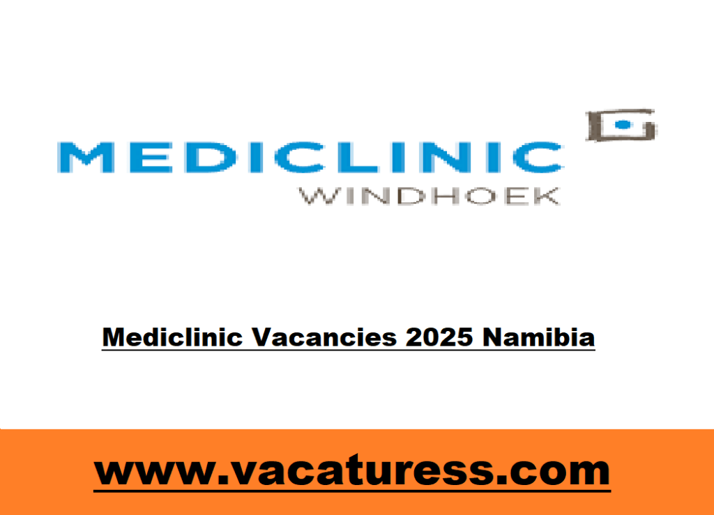 Vacancies in Namibia 2025 » Vacaturess.com
