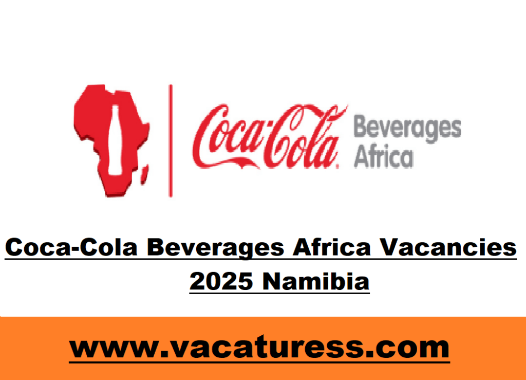 Coca-Cola Beverages Africa Vacancies 2025 In Namibia Explore Job ...