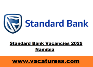 Standard Bank Vacancies 2025 in Namibia X3 Job Opportunities Available » Vacaturess.com